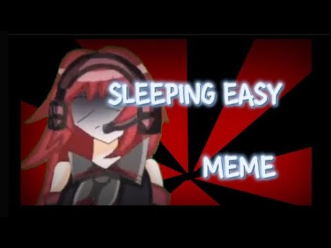 [REUPLOAD] SLEEPING EASY | ANIMATION MEME | feat. Akamine Akane # ...