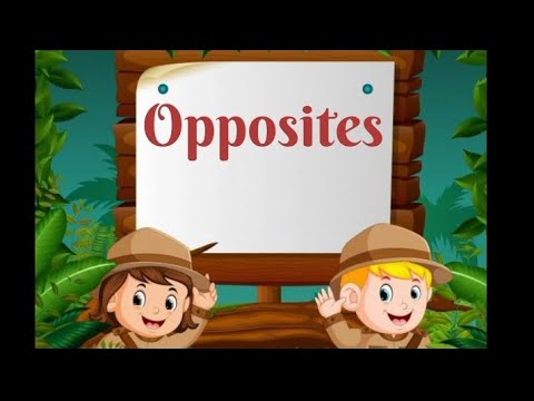 Opposites / Opposite words / Opposite words for kids / Simple Opposite ...