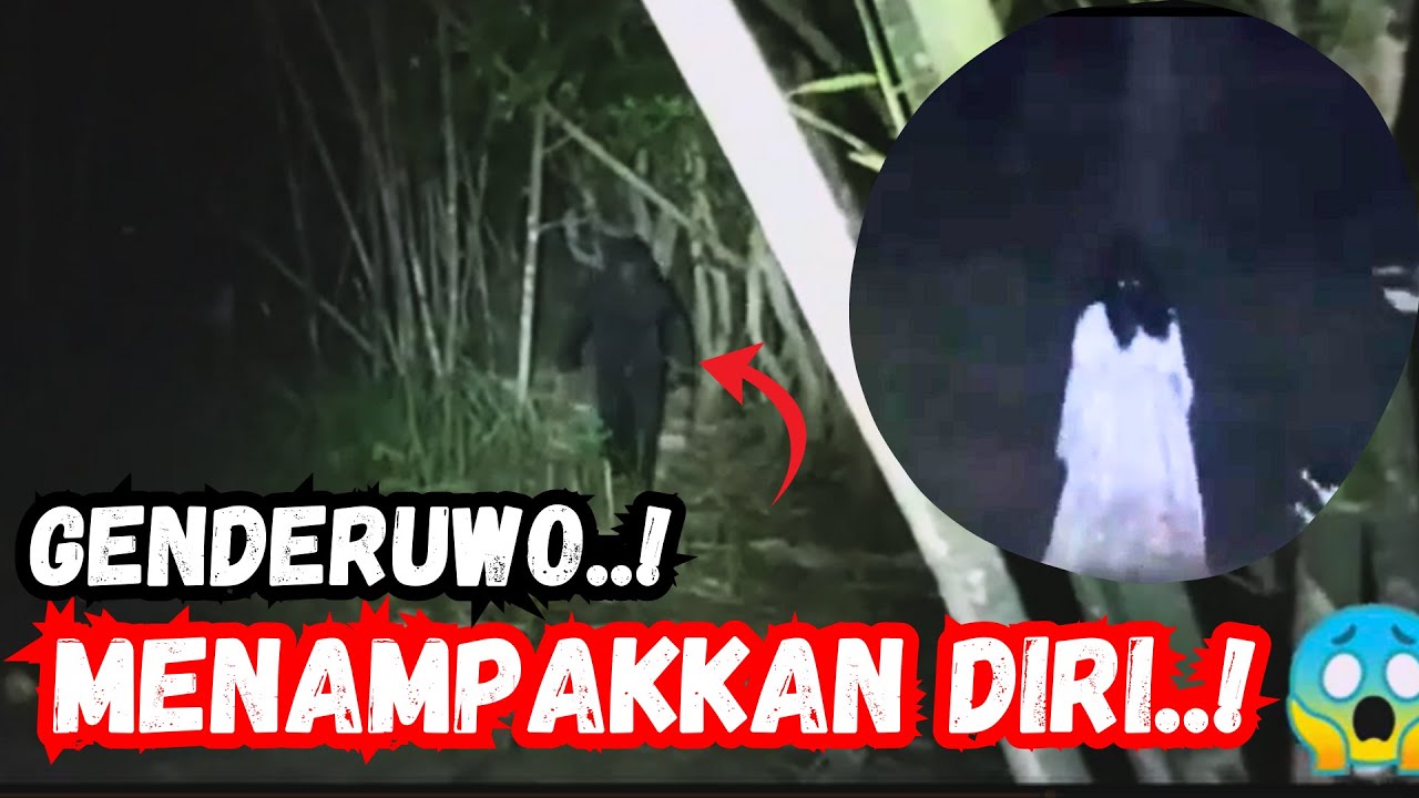 PALING NYATA..! Penampakan Genderuwo Asli Di Hutan Dan Penampakan ...