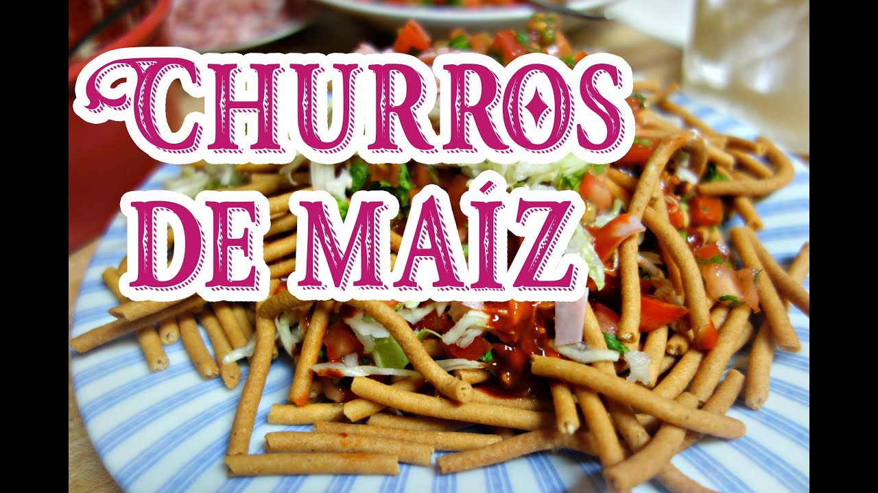 Botana: churros de maíz - YouTube