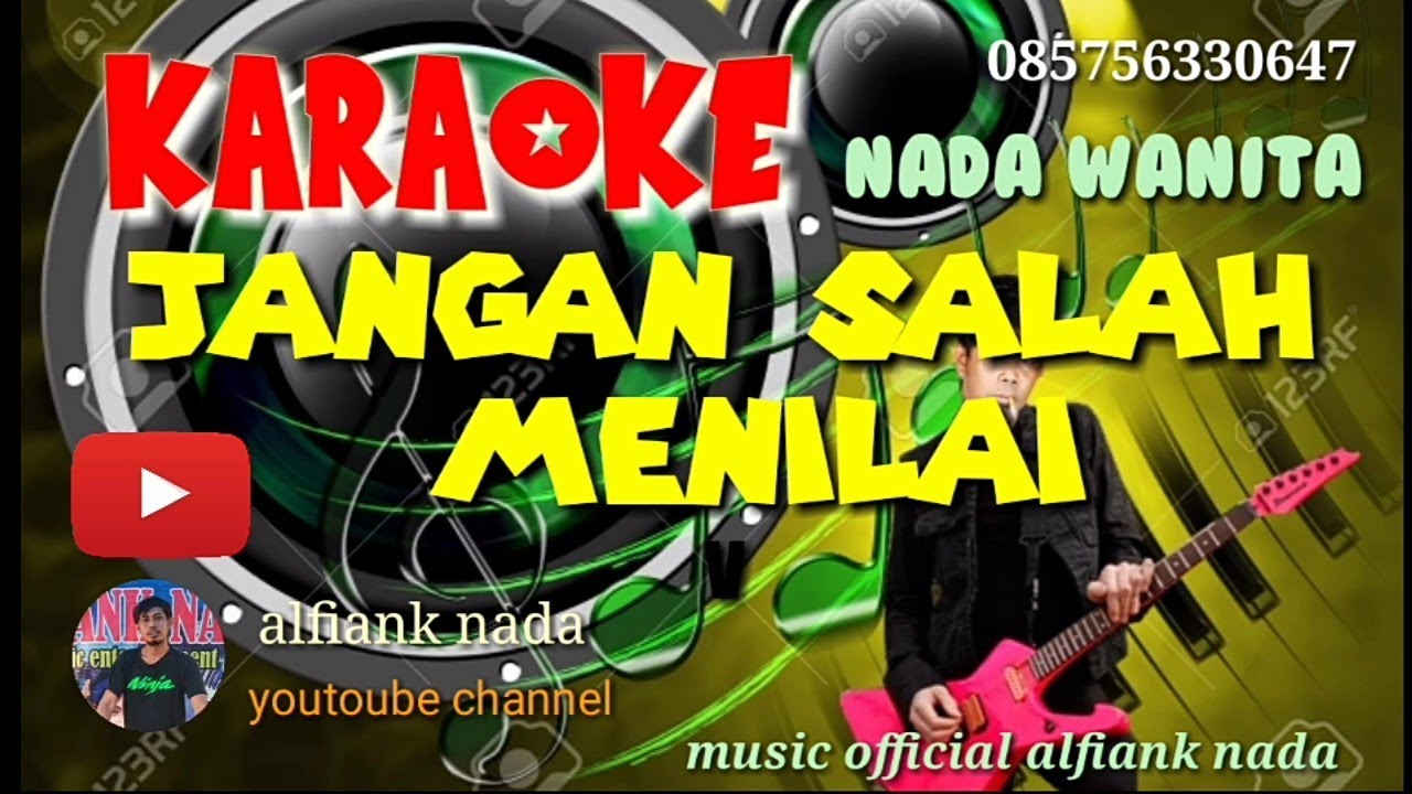 Jangan Salah Menilaiku []KARAOKE[] {Nada wanita} ALFIAN NADA - YouTube