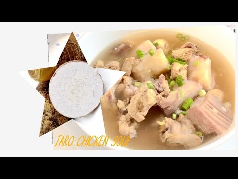 Taro Chicken Soup| Best Easy Dinner Ideas - YouTube