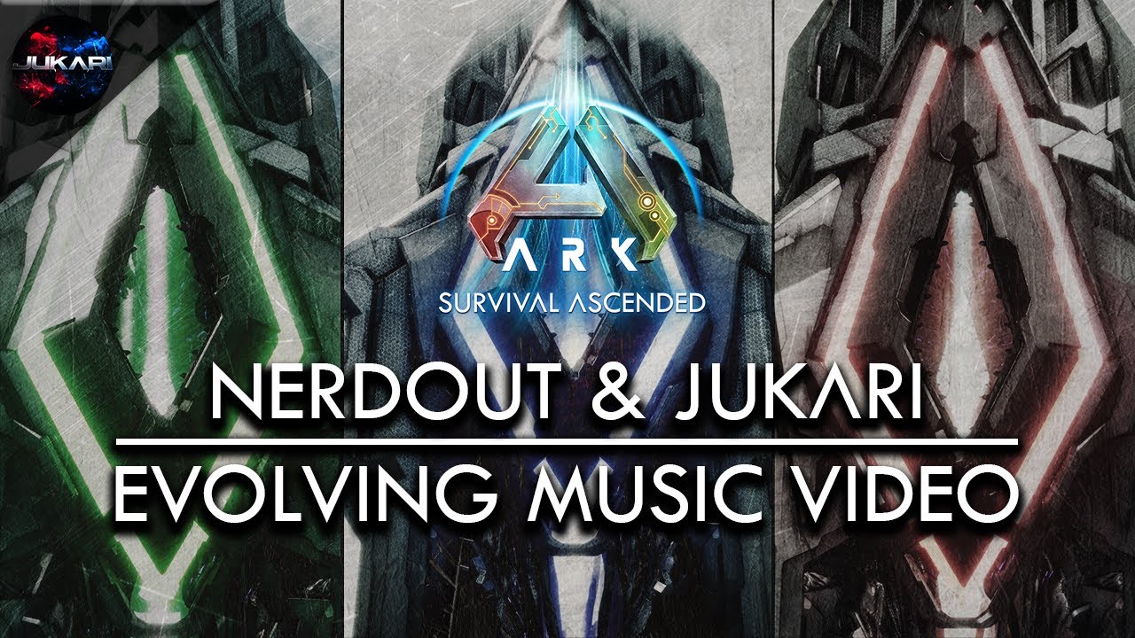 ARK: Survival Ascended | NerdOut & Jukari | Evolving Music Video 2023 ...