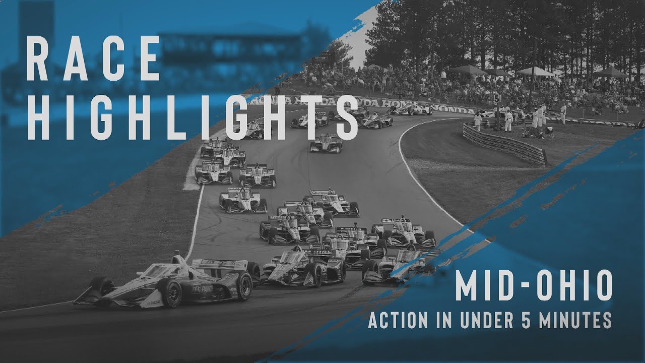2021 Race Highlights // Honda Indy 200 at Mid-Ohio - YouTube