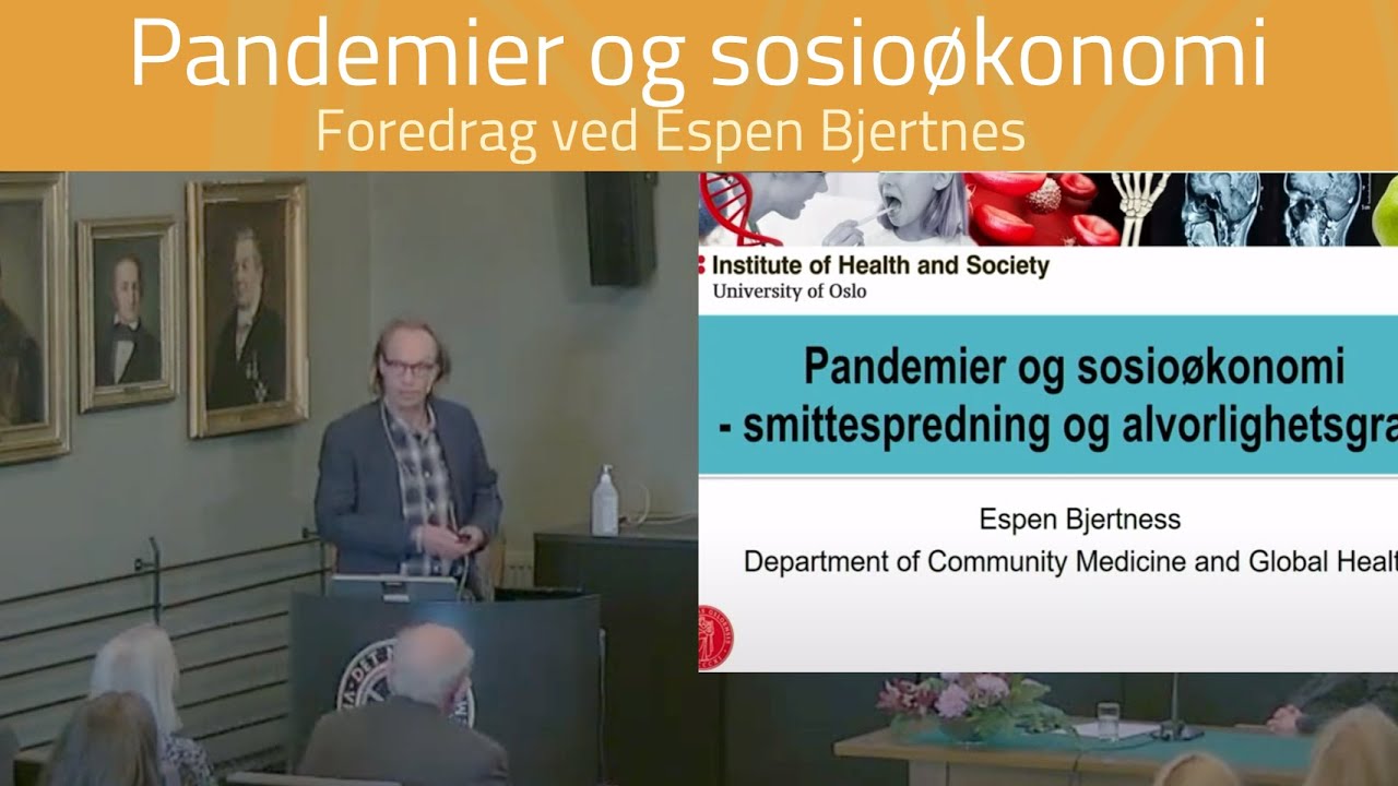 Espen Bjertness: Sammenhengen mellom sosiale forhold, smitterisiko og ...