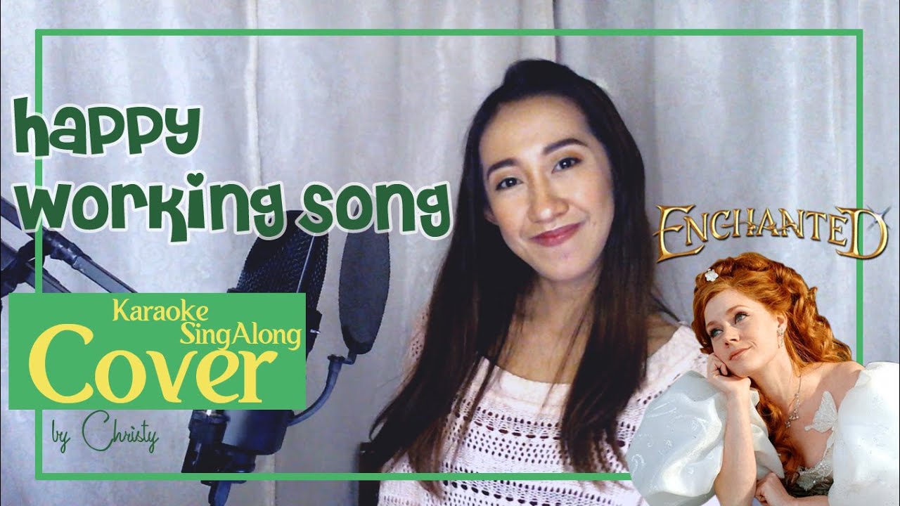Happy Working Song - Enchanted | Cover by Christy - YouTube