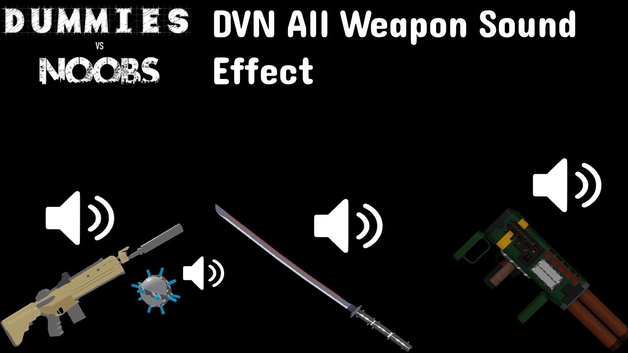 DVN All Weapon Sound Effect - YouTube