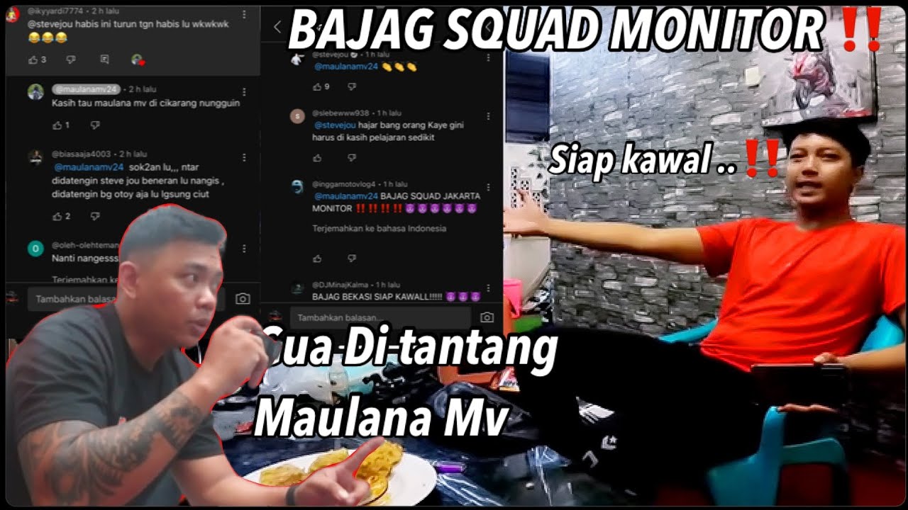 STEVE JOU DI TANTANG MAULANA MV, MASA IYA KITA TINGGAL DIAM ‼️👿 BAJAG SQUAD MONITOR ‼️ - YouTube