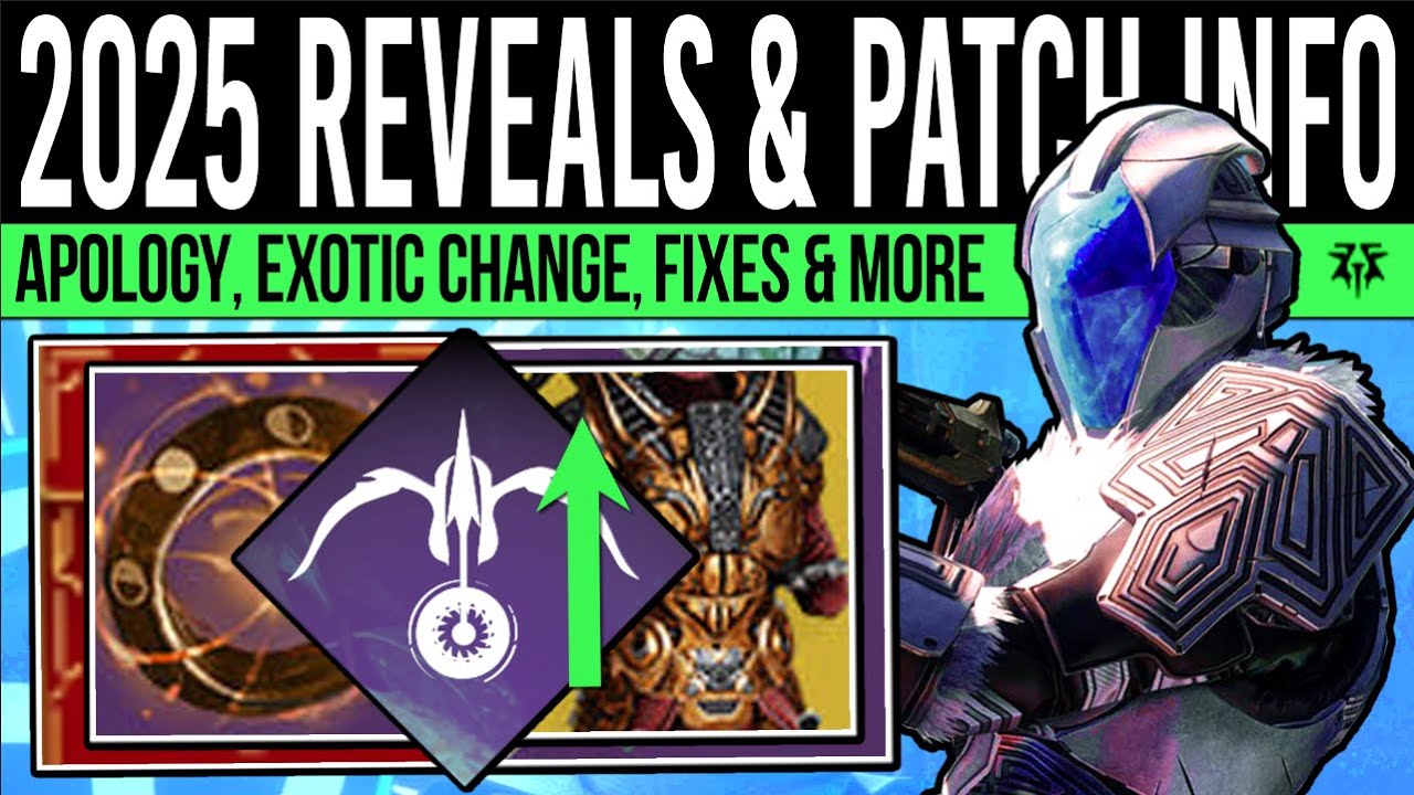 Destiny 2: NEW PATCH INFO & 2025 REVEALS! Bungie Apology, Exotic Change ...