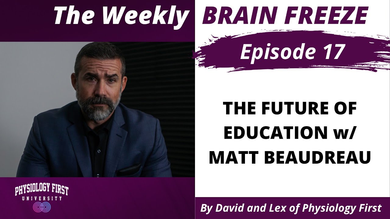 Episode 17 The Future of Education with Matt Beaudreau - YouTube