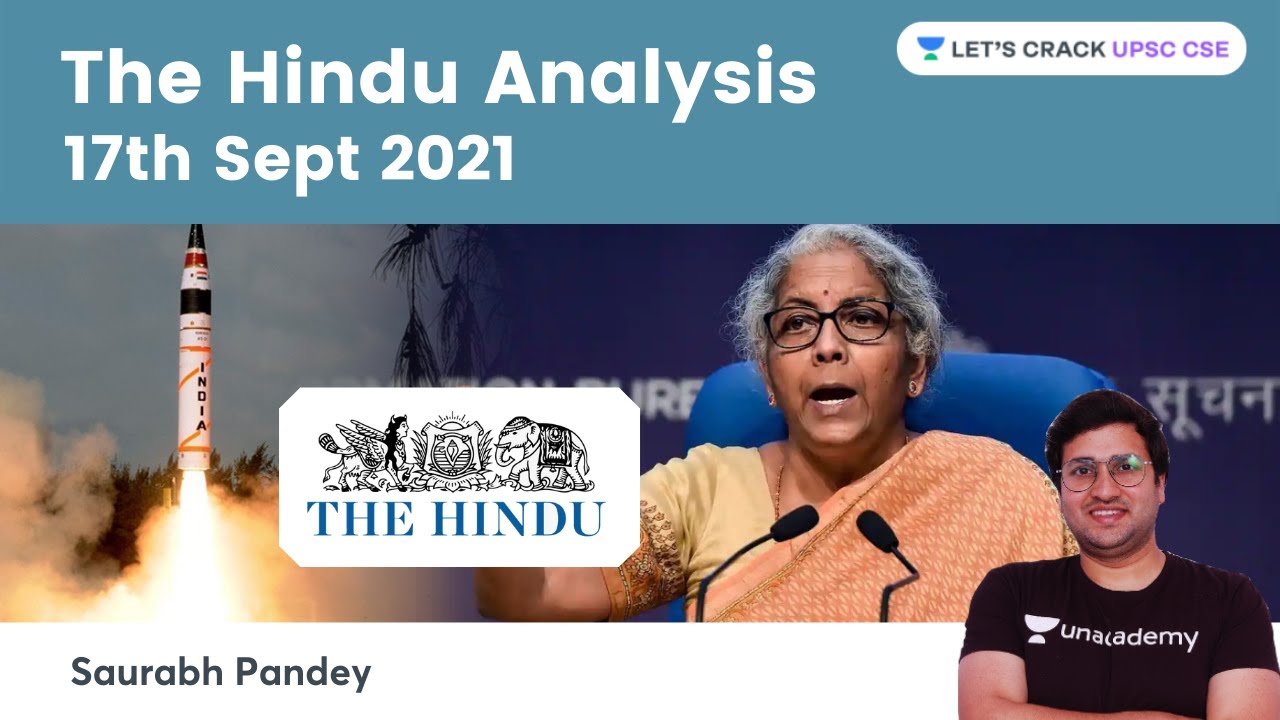 The Hindu Newspaper Editorial Analysis 17th Sep 2021 | Current Affairs ...