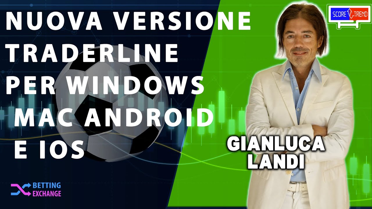 Nuova Versione di Traderline per Windows, Mac, Android, Ios in un UNICO ...