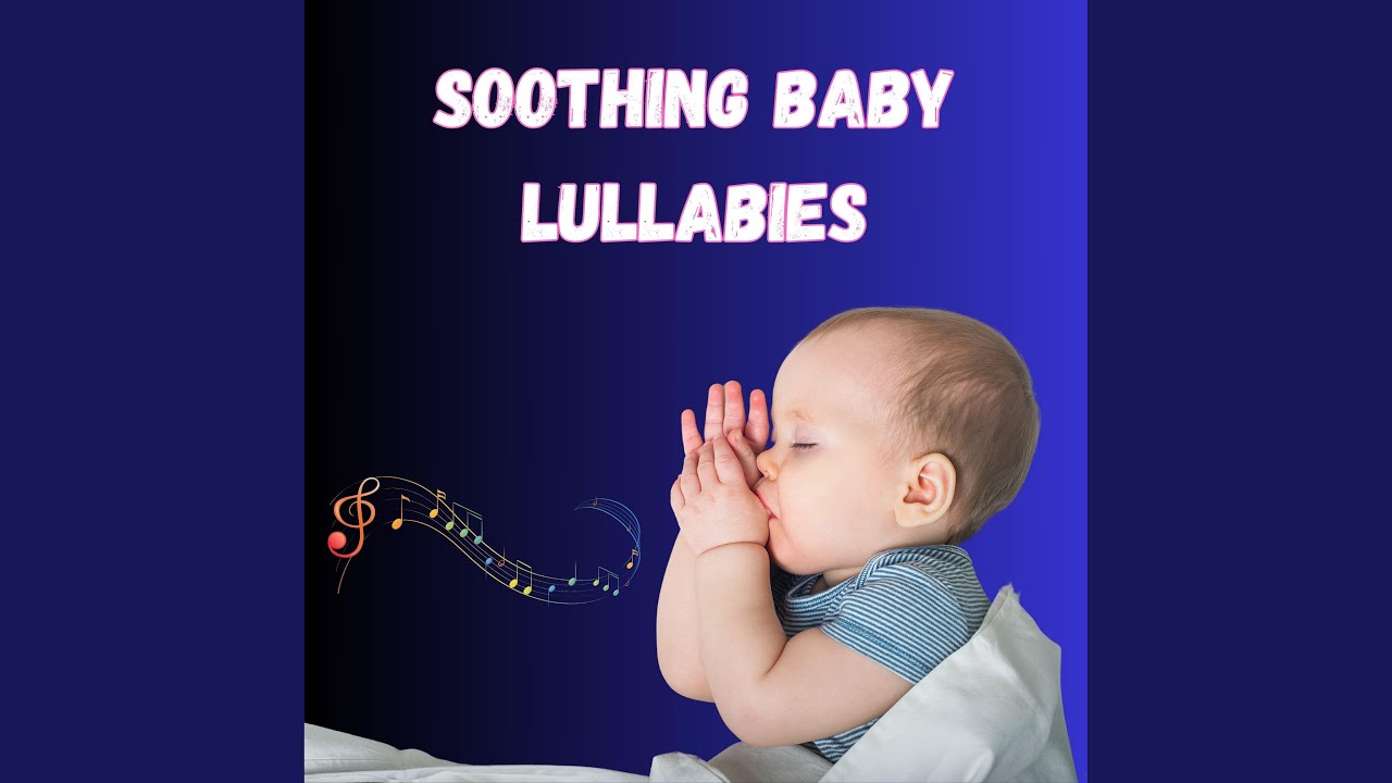 Soothing Baby Lullabies Three - YouTube