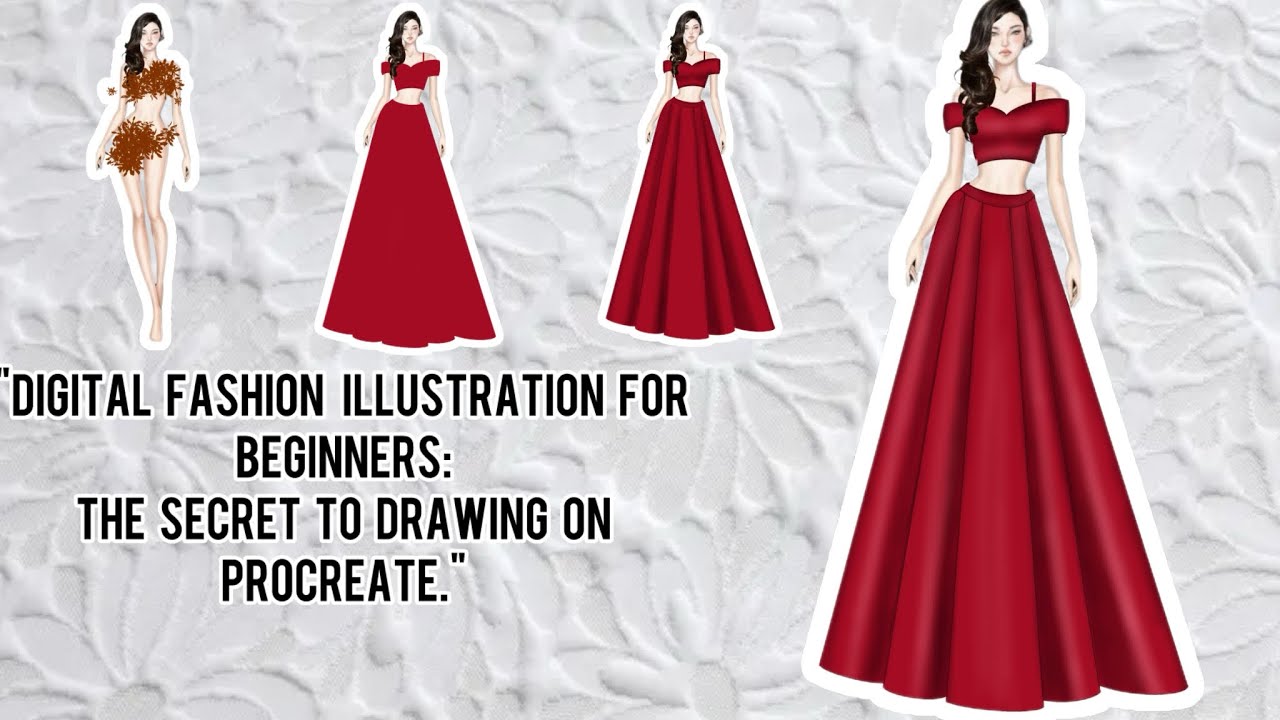 "Digital Fashion Illustration for Beginners: The Secret to Drawing on ...
