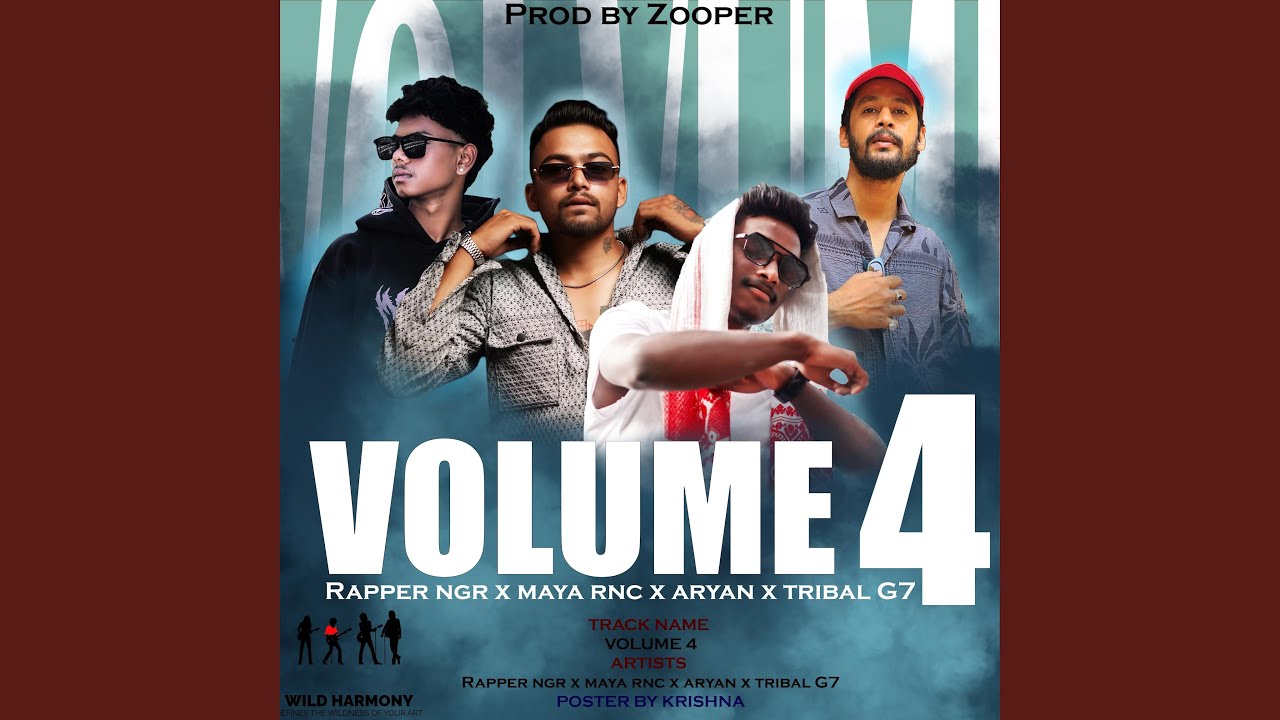 volume 4 (feat. rapper ngr, MAYA RNC, Aryan Mishra, Tribal G7 & zooper ...