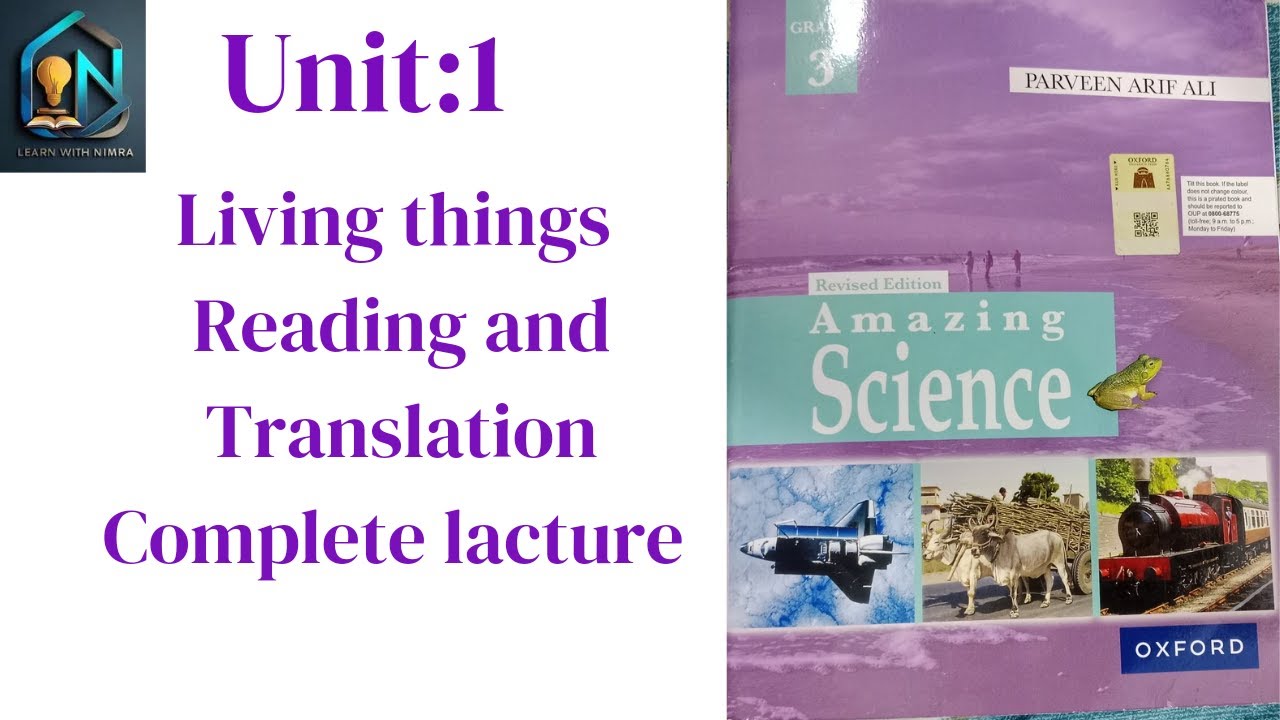 Unit :1 Living Things Reading and Translation Oxford Amazing Science ...