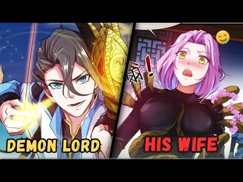 The Demon Lord Of Heaven Come To Earth To Find His Beloved Wives | No buddy explainer - YouTube