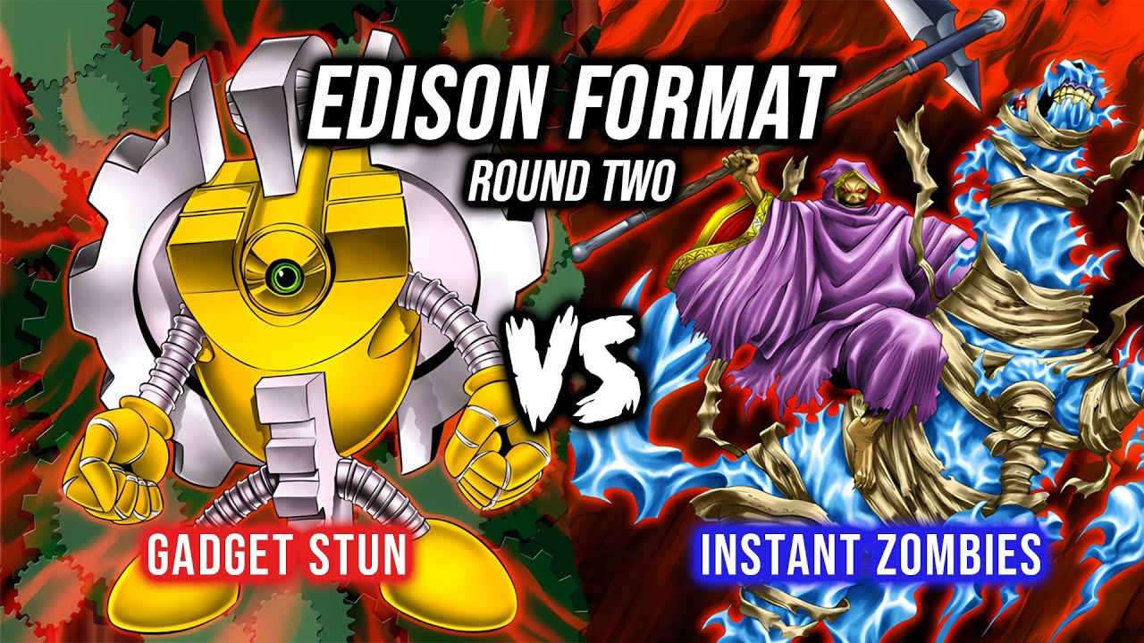 Yu-Gi-Oh! Edison Format Round 2: Gadget Stun Vs Instant Zombies - YouTube