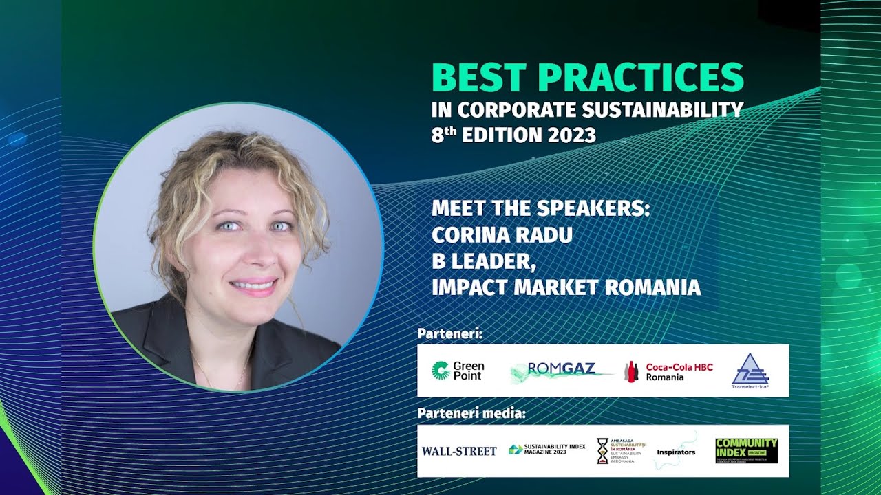 Corina Radu (B Leader, Impact Market Romania), Best Practices in ...