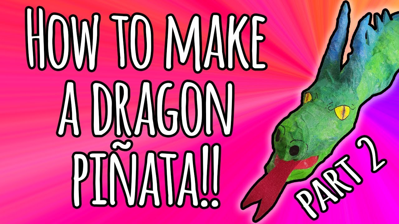 How to make a dragon piñata - part 2 - YouTube