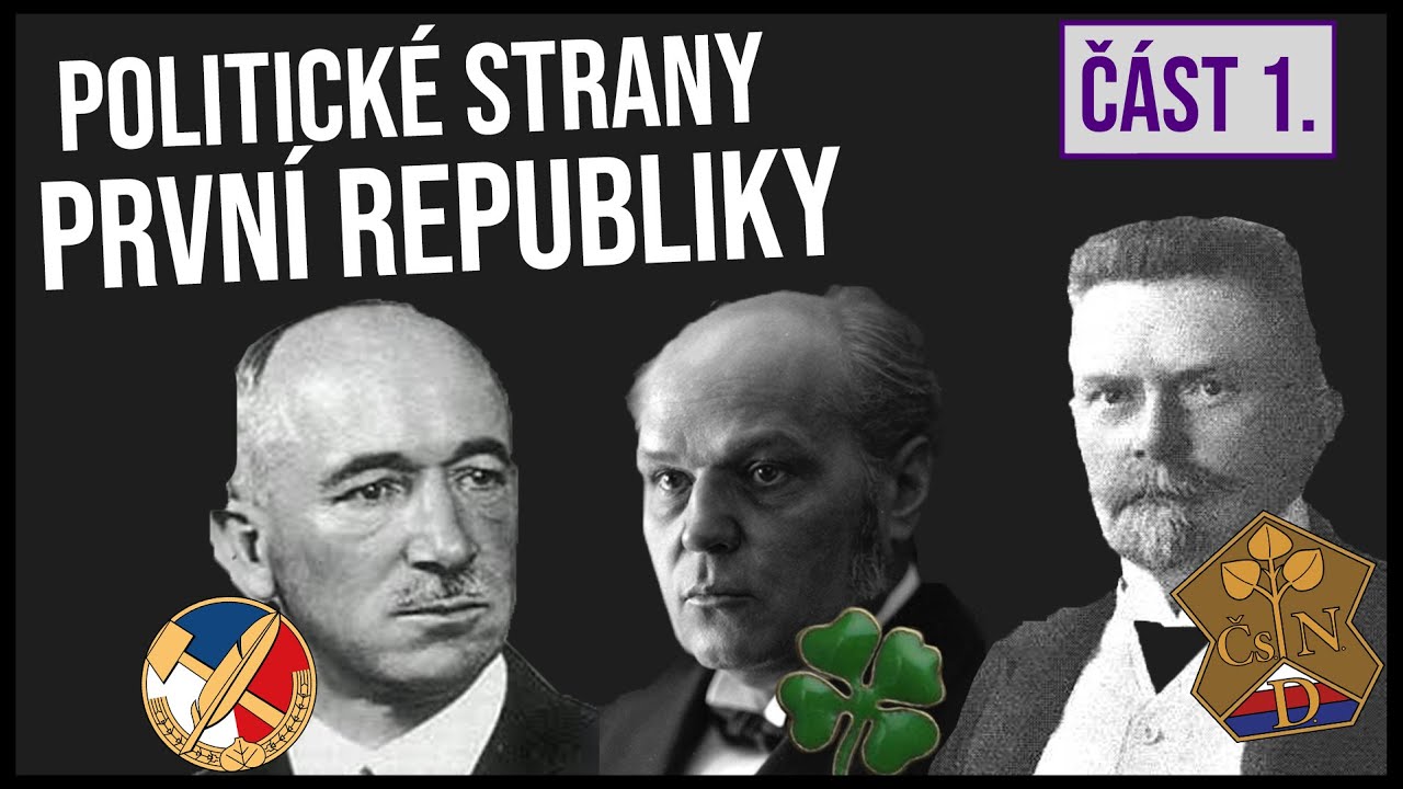 Politické strany první Československé republiky (Část 1. - RSZML, ČSSD ...