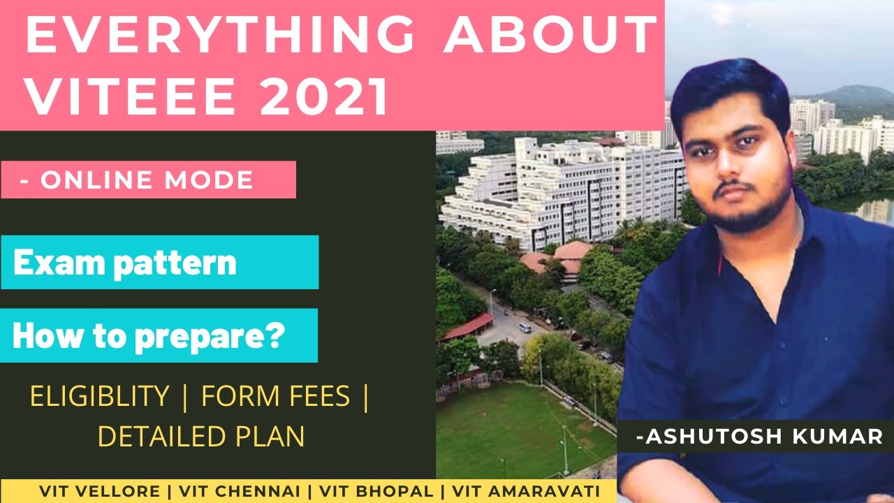 VITEEE 2021 Complete information and how to prepare for this ...