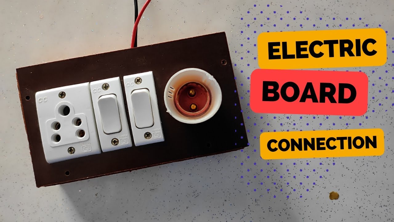 Electric board connection | board me connection kaise kare | board ka ...