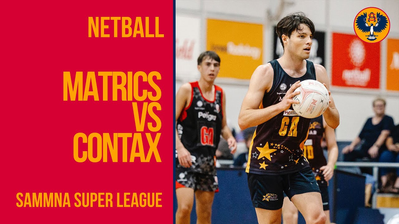 Netball | Matrics vs Contax | SAMMNA Super League - YouTube
