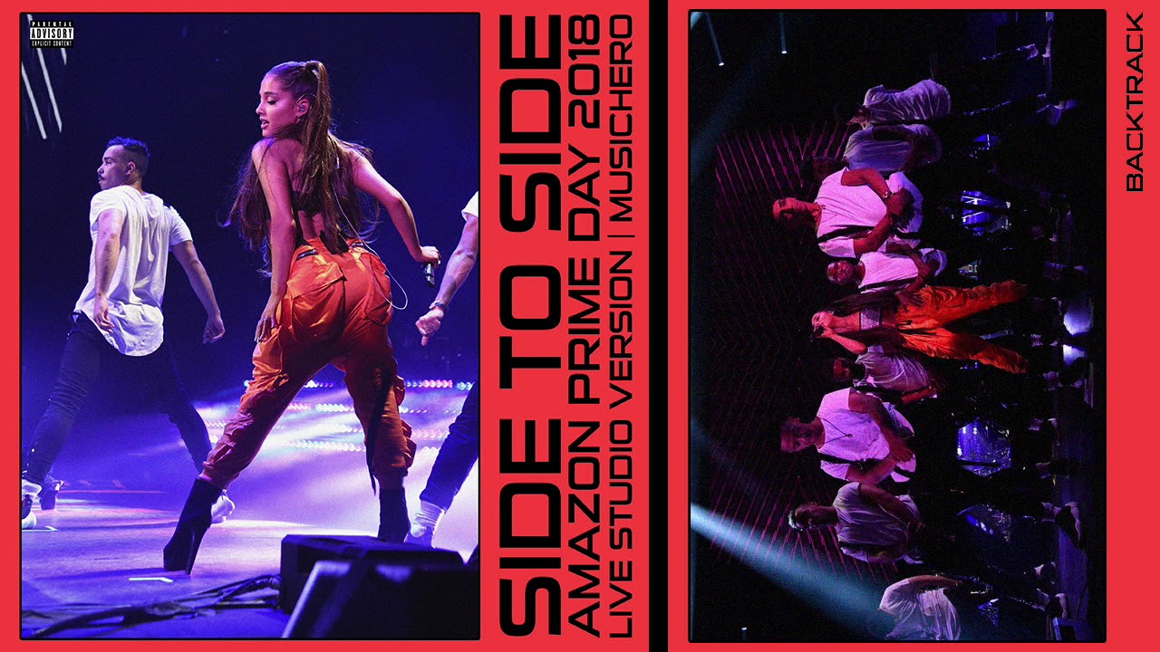 Ariana Grande - Side to Side [Backtrack] (Amazon Prime Day 2018 Studio ...