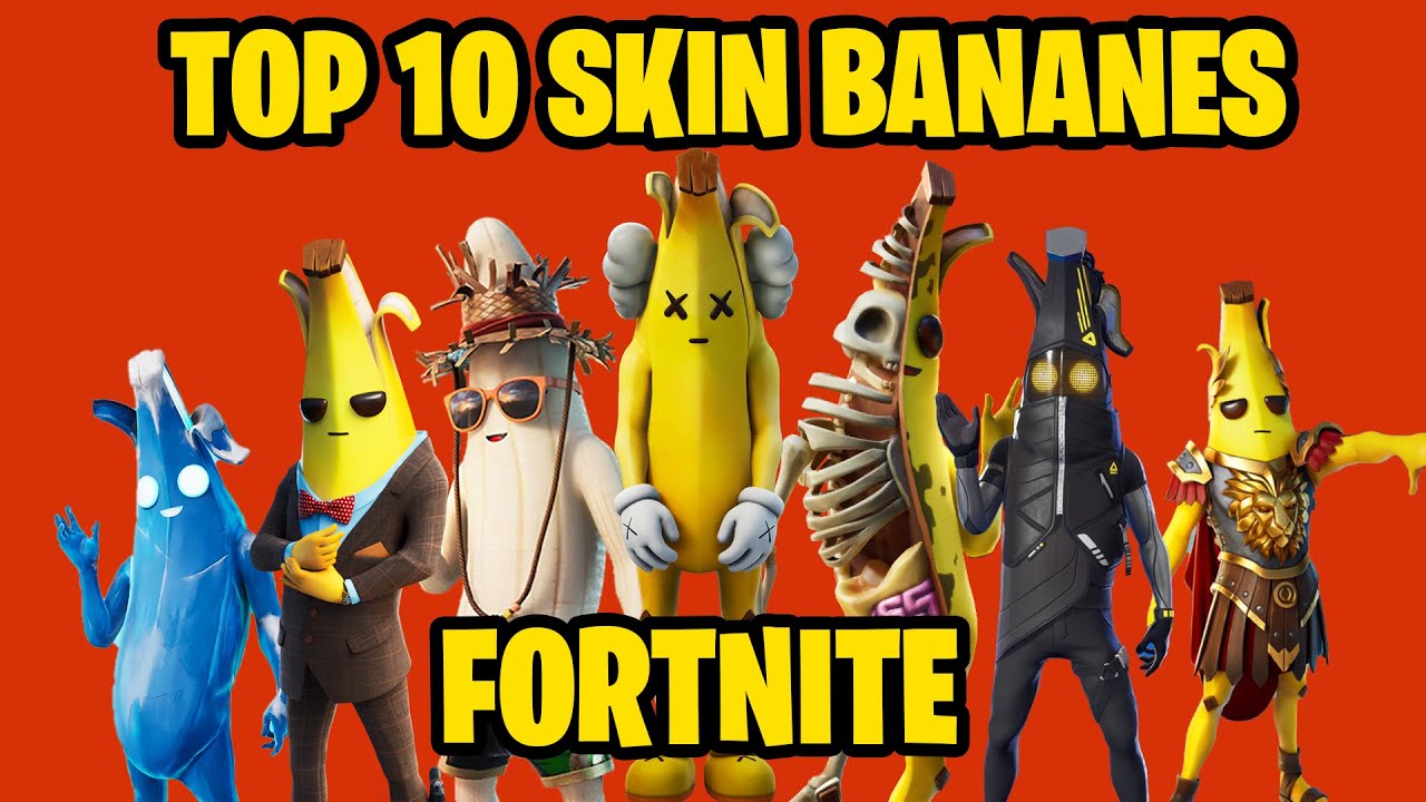Top 10 des Meilleurs Skin Bananes Sur Fortnite !!! - YouTube