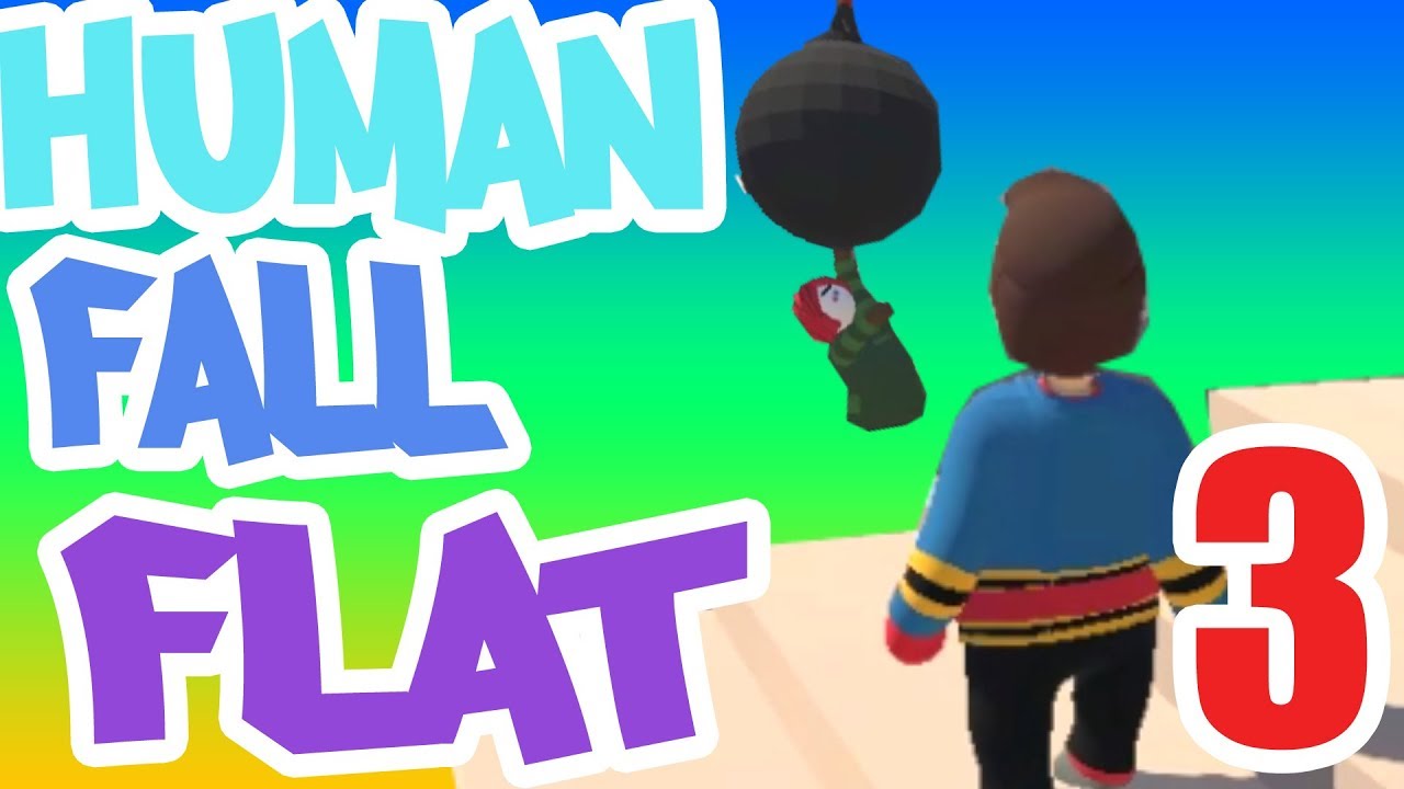 I CAME IN LIKE A WRECKING BALL!! - Human: Fall Flat 4-Player Multiplayer - Ep. 3 - YouTube