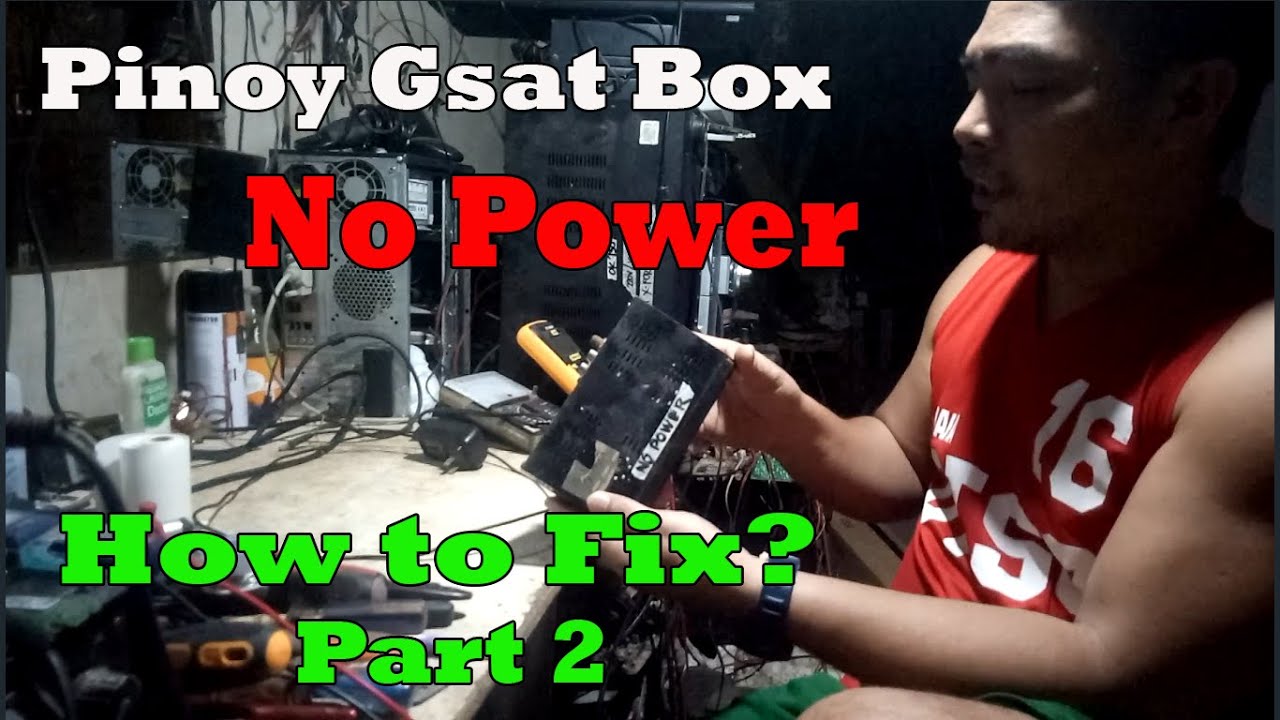 Pinoy Gsat Box No Power - YouTube