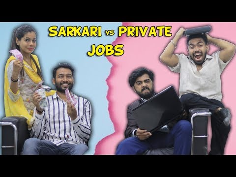 Sarkari vs Private Jobs | BakLol Video