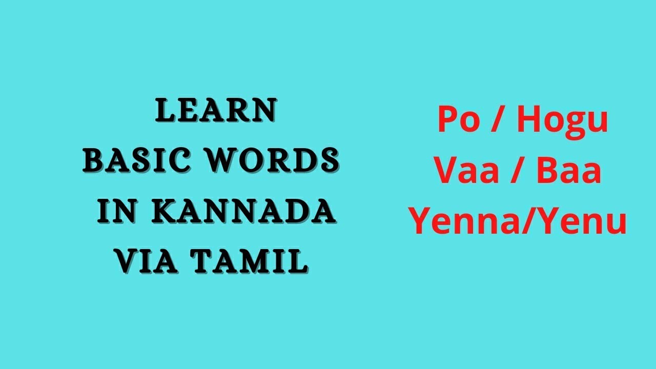 Learn kannada basic words via Tamil - YouTube