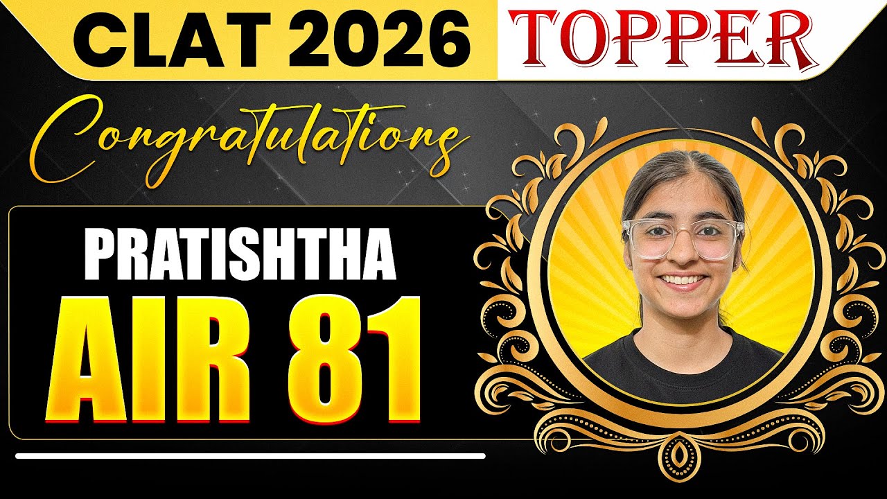 CLAT 2026 Toppers Interview | AIR 81 | Pratishtha | PW CLAT Toppers ...