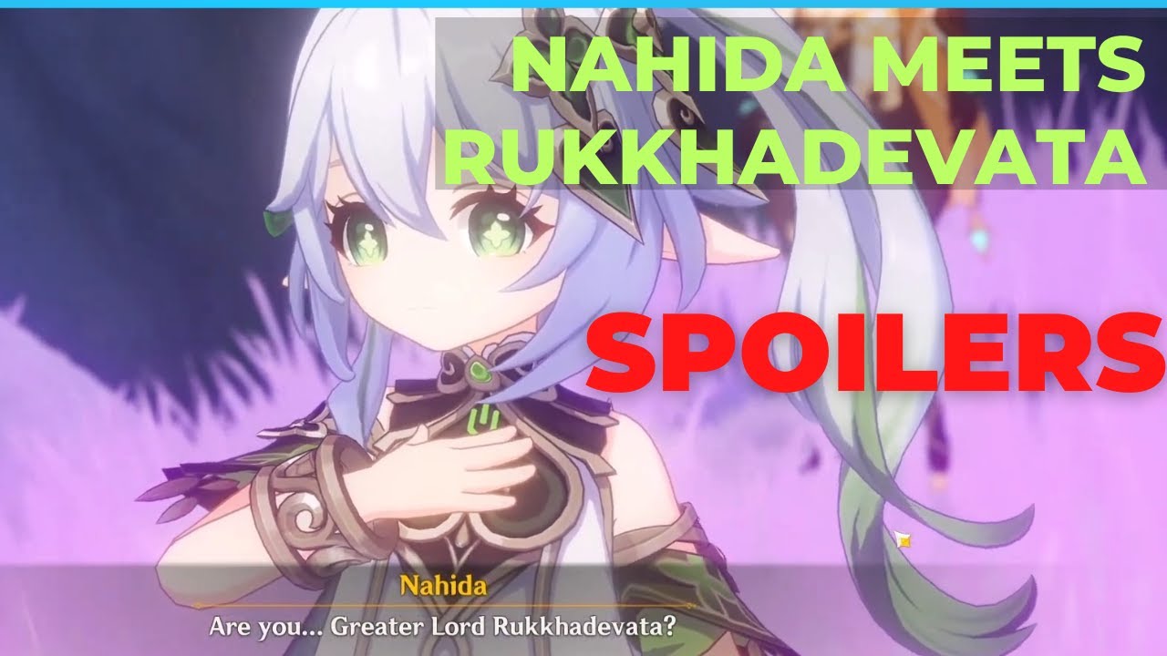 Nahida Meets Rukkhadevata Genshin Impact - YouTube