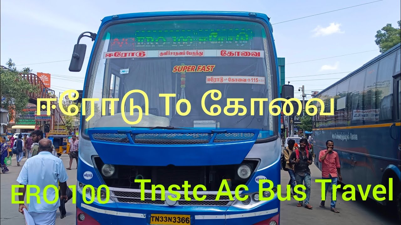 "Erode To #Coimbatore Amazing Ero 100 Tnstc Ac Bus Travel" - YouTube
