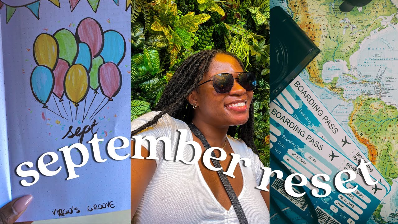 SEPTEMBER RESET 2022 // End of Year Intentions, Big Changes & Getting ...