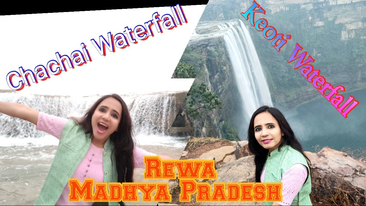 Chachai & Keoti waterfall,Rewa Madhya Pradesh/24th highest waterfall in ...