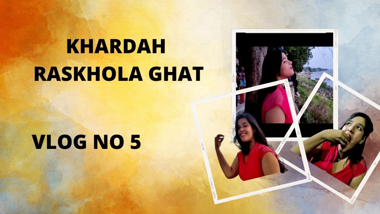 VLOG NO 5 //KHARDAH RASKHOLA GHAT // DAHI PUCHKA #khardah #gangaghat ...