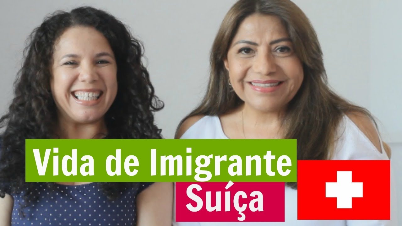 Vida de Imigrante na Suíça - Adaptação, saudade, aprendizados , família ...
