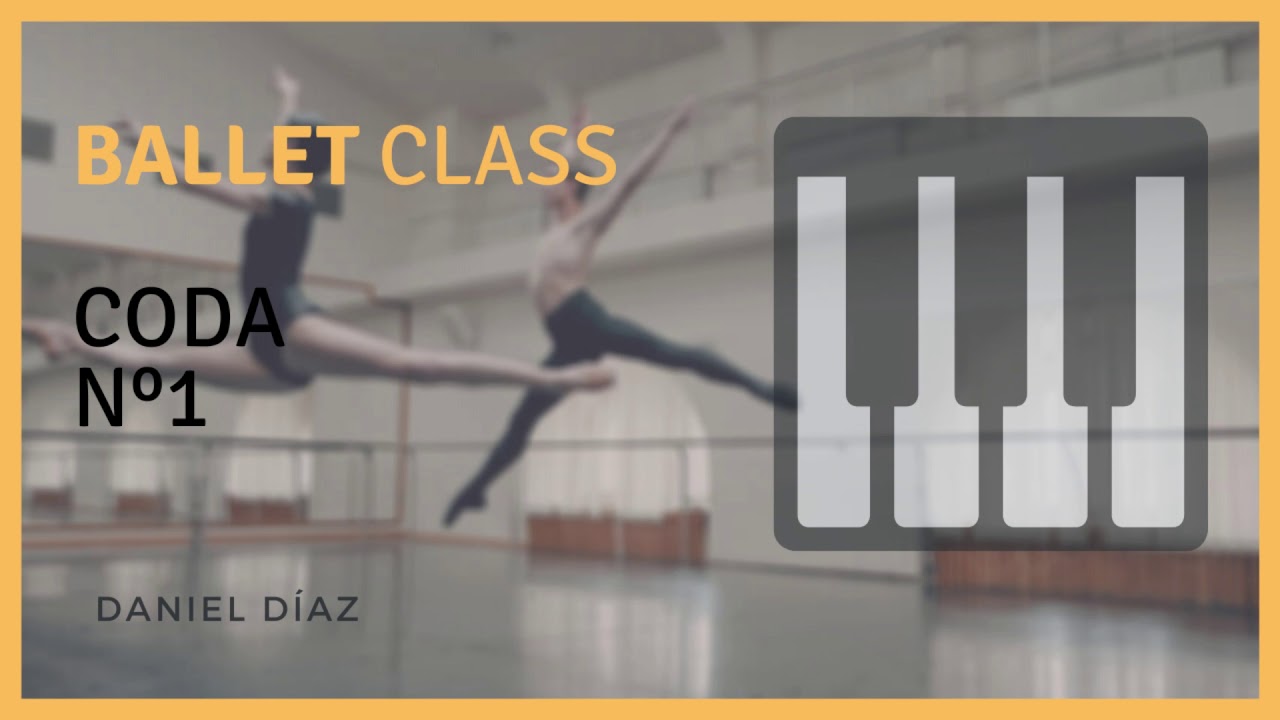 Music for Ballet Class - CODA 1 - YouTube