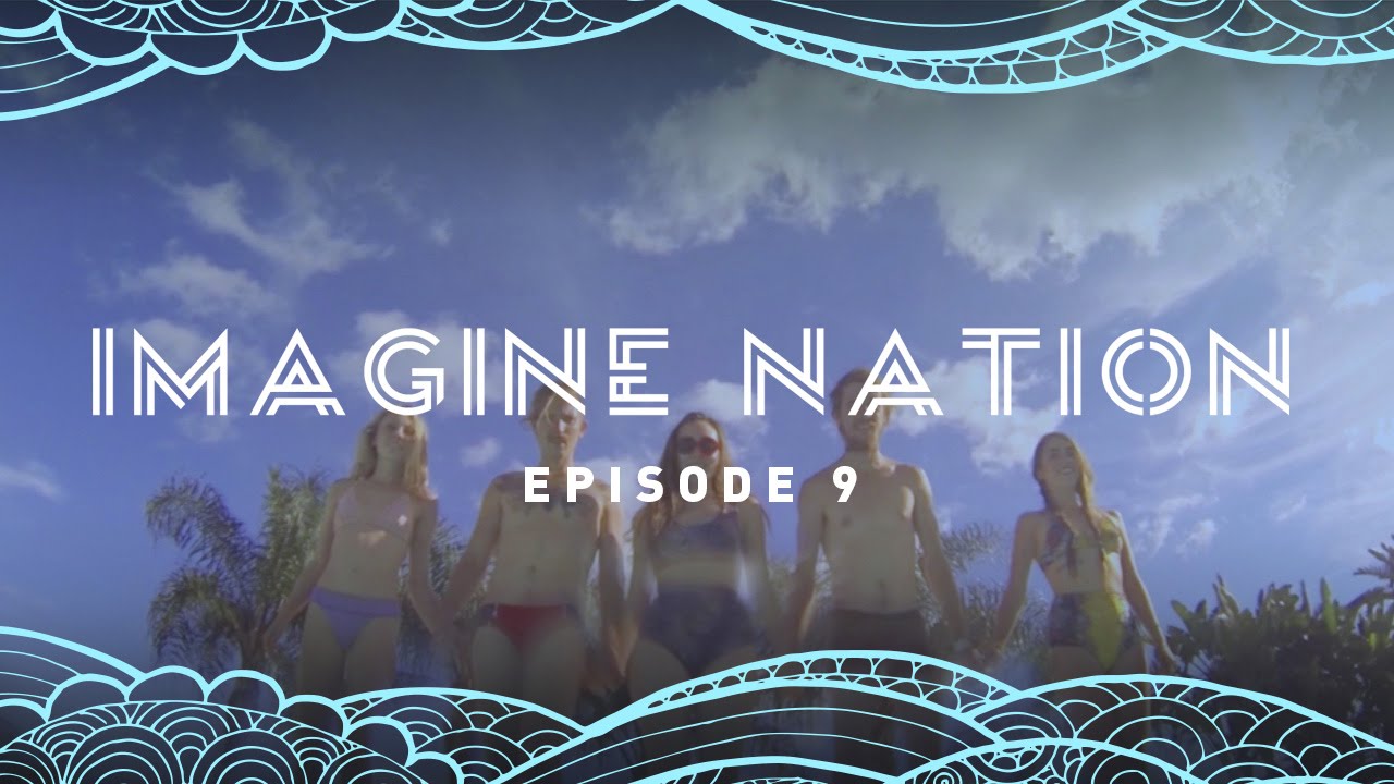 Imagine Nation - Episode 9 - YouTube