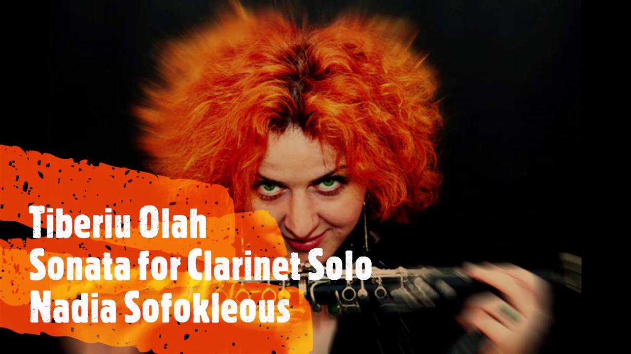 Tiberiu Olah Sonata Clarinet Solo, Nadia Sofokleous - YouTube