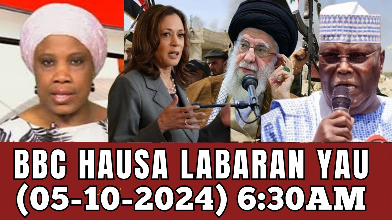 Bbc Hausa Labaran yau 2024 - YouTube