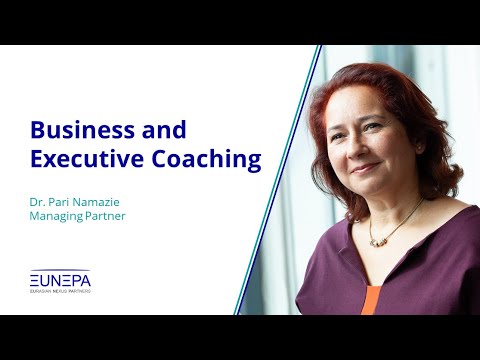 Business and Executive Coaching | Dr. Pari Namazie | EUNEPA - YouTube