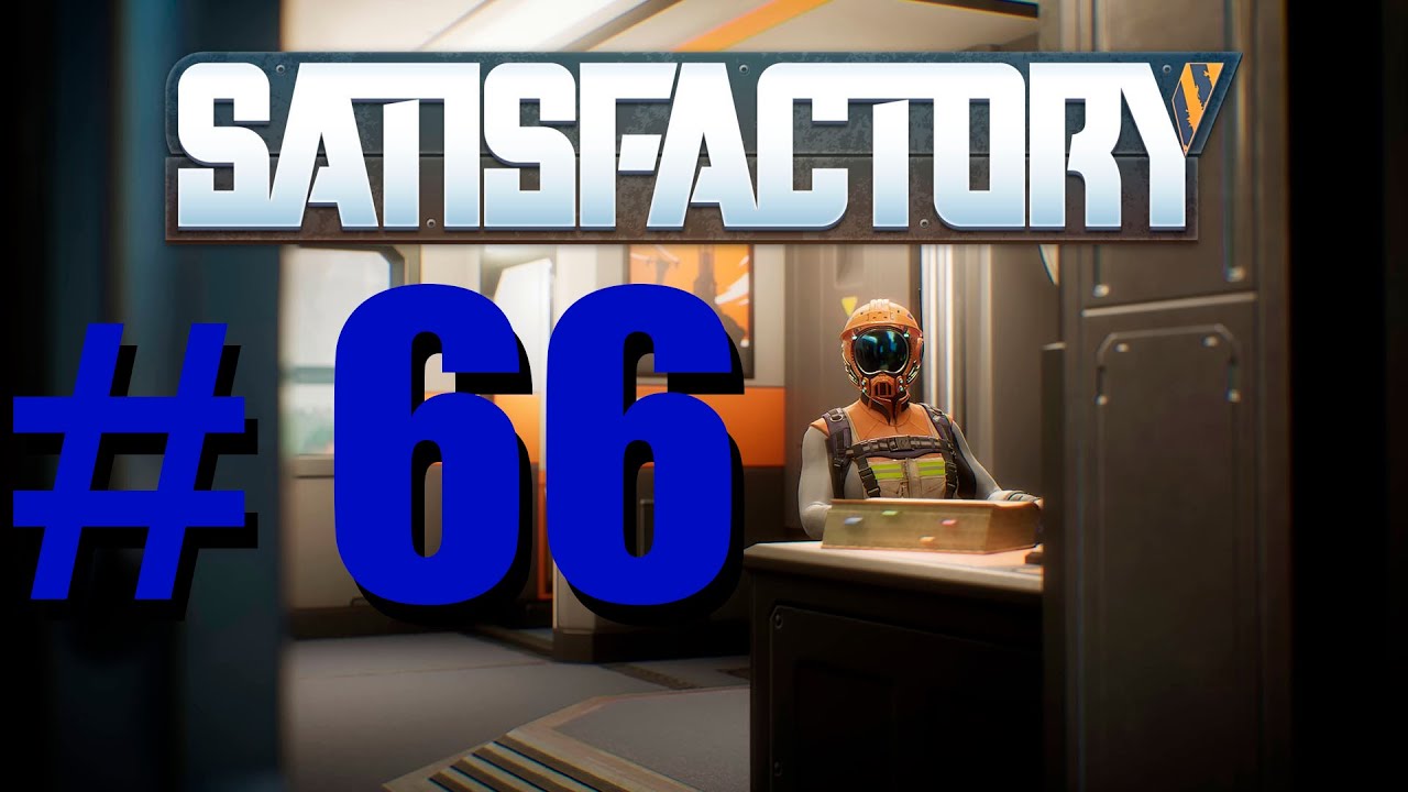 SatisFactory - 66. Заключительный день экспедиции. - YouTube