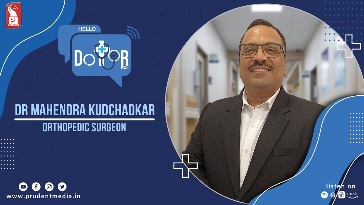 Dr Mahendra Kudchadkar | Orthopedic Surgeon | Hello Dotor | Prudent ...