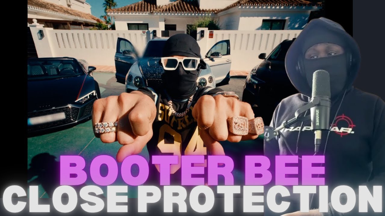 Booter Bee - Close Protection [Official Music Video] (REACTION) - YouTube