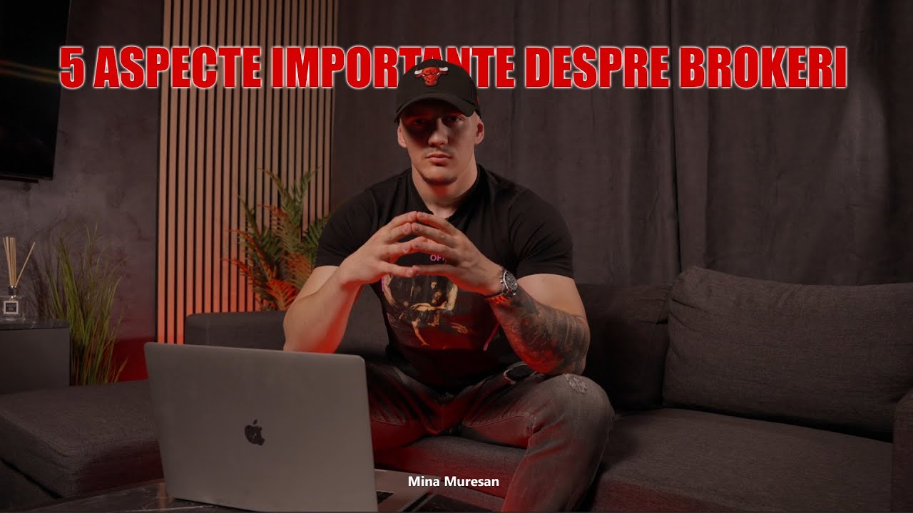 5 aspecte importante despre brokeri - YouTube
